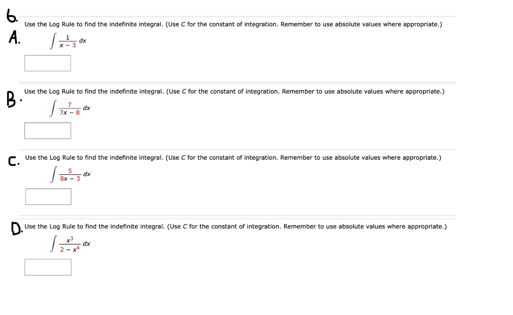 Solved 6. Use the Log Rule to find the indefinite integral. | Chegg.com