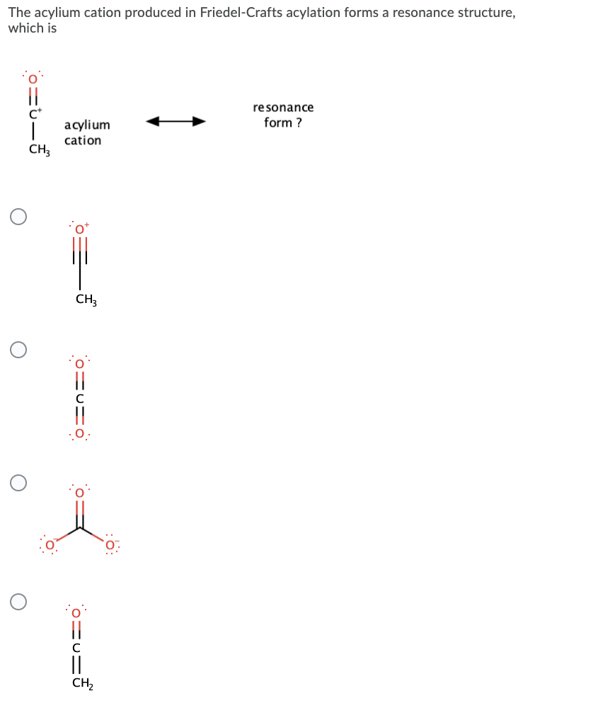 Solved The acylium cation produced in Friedel-Crafts | Chegg.com