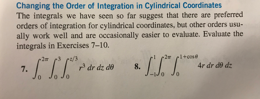 Solved Changing the Order of Integration in Cylindrical | Chegg.com