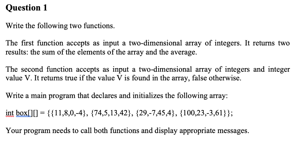 Solved Question 1 Write The Following Two Functions The 