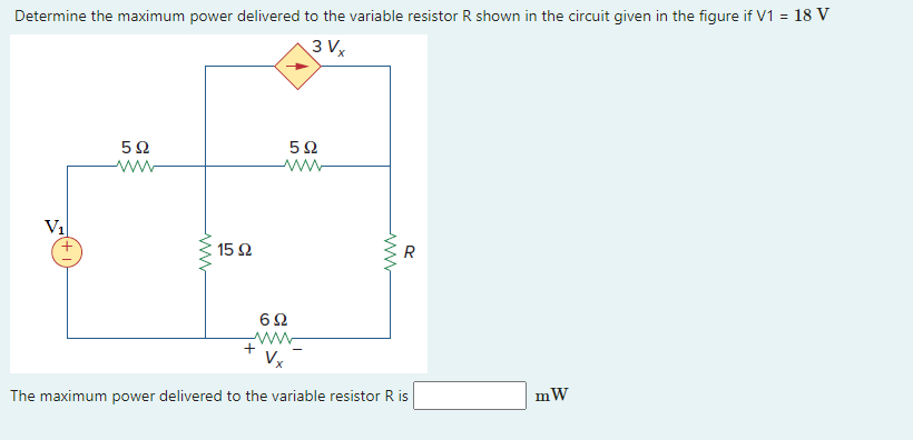 Solved Determine the maximum power delivered to the variable | Chegg.com