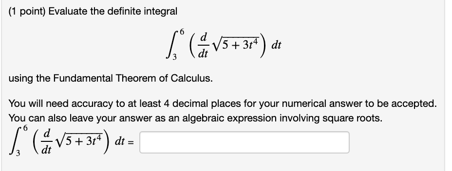 Solved (1 point) Evaluate the definite integral 5 ° C V5 | Chegg.com