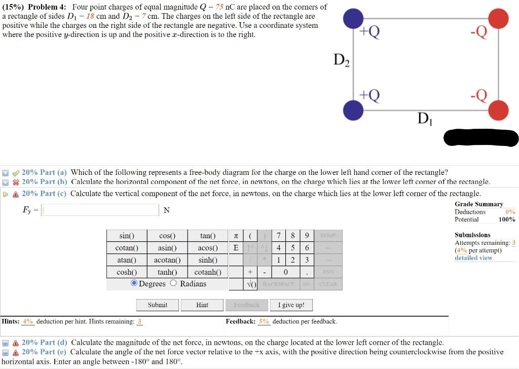 Solved (15\%) Problem 4: Four point charges of equal | Chegg.com