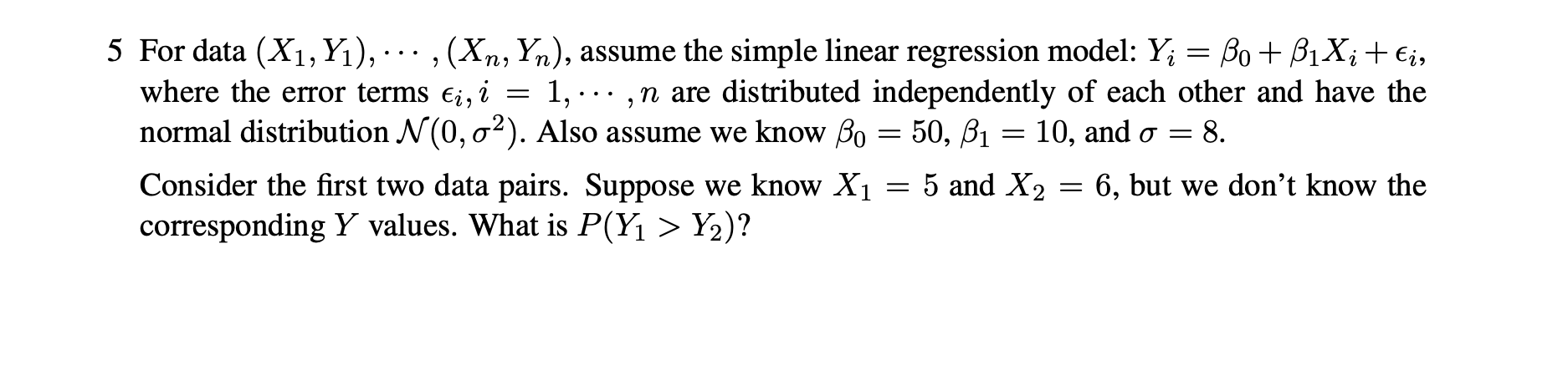 Solved 19 = 5 For data (X1,Y1),... ,(Xn, Yn), assume the | Chegg.com