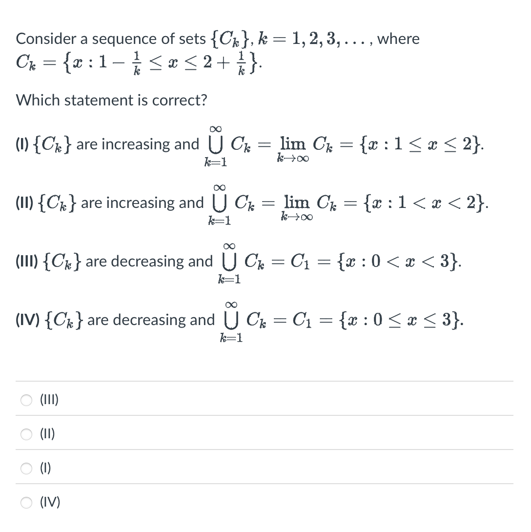 Solved Consider a sequence of sets {Ck},k=1,2,3,dots, | Chegg.com