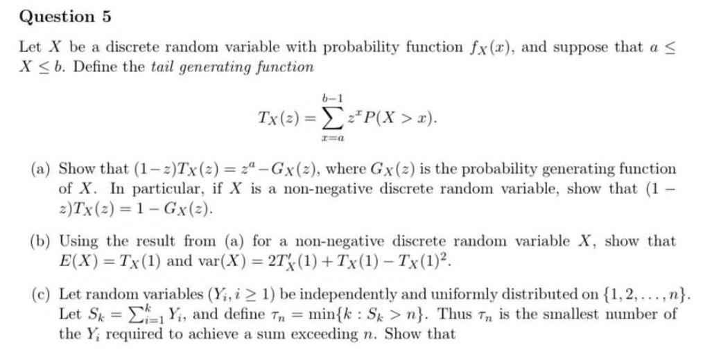 Solved Question 5 Let X be a discrete random variable with | Chegg.com