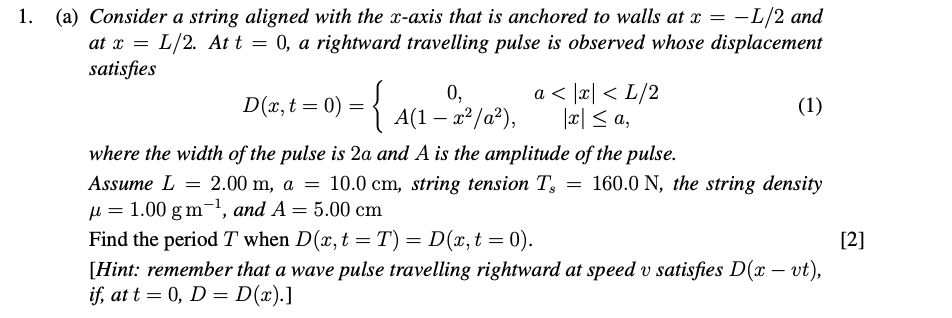 Solved (a) Consider a string aligned with the x-axis that is | Chegg.com