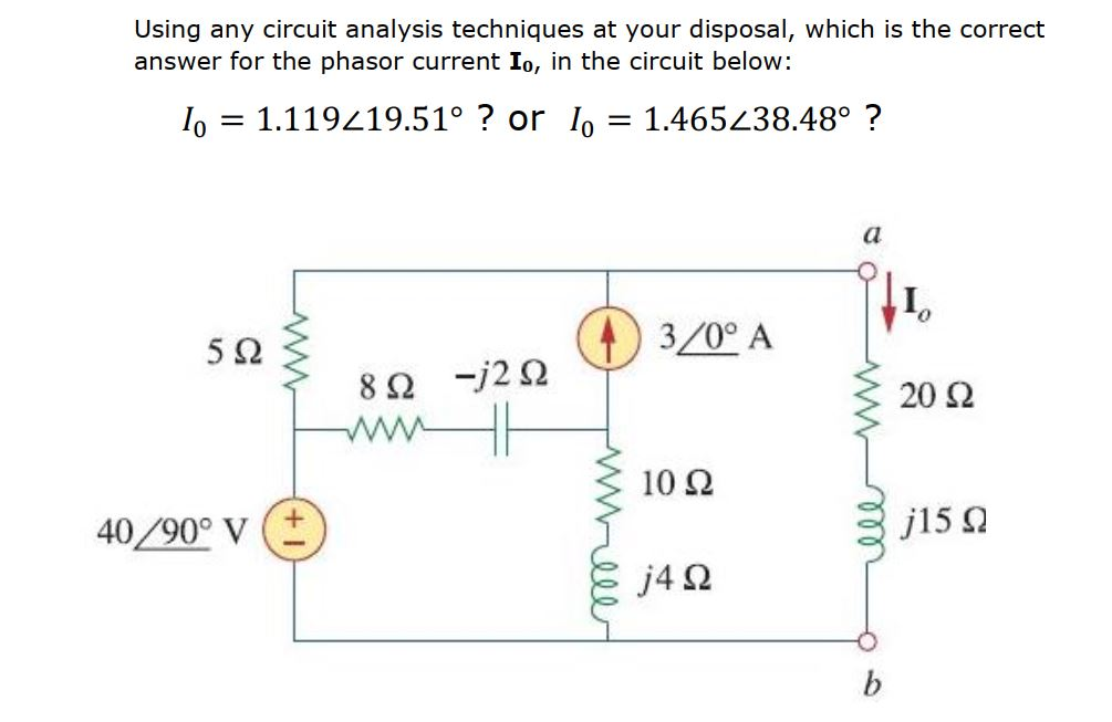 Solved Using any circuit analysis techniques at your | Chegg.com