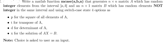 Solved Write a matlab function mcase(a,b,n) that generates n | Chegg.com