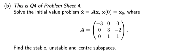 Solved (b) This is Q4 of Problem Sheet 4. Solve the initial | Chegg.com