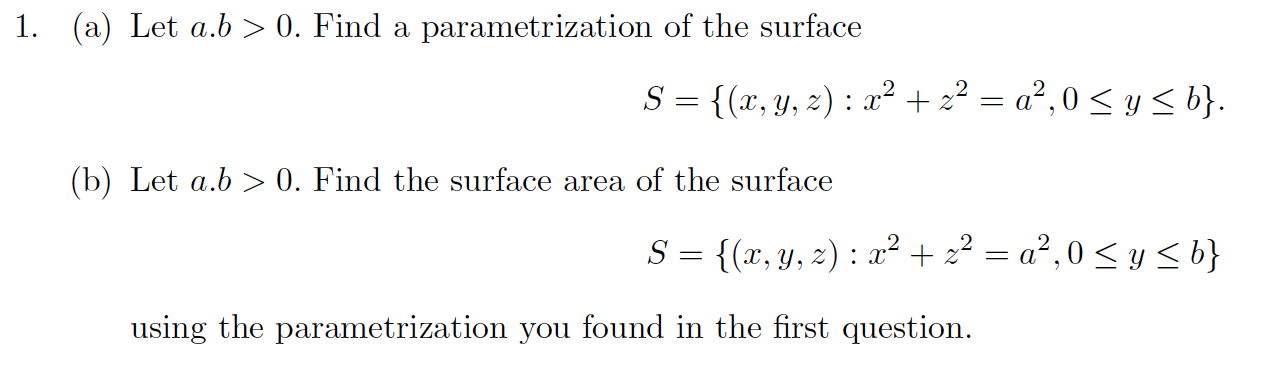 Solved (a) Let a⋅b>0. Find a parametrization of the surface | Chegg.com