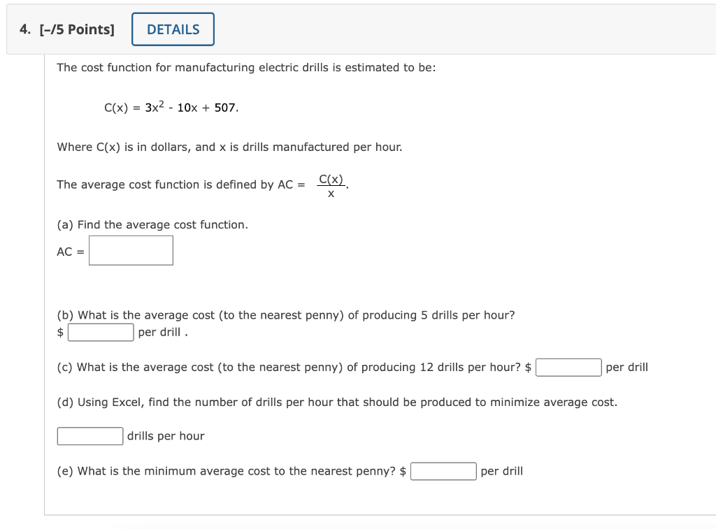 Solved 4. [-/5 Points] DETAILS The cost function for | Chegg.com