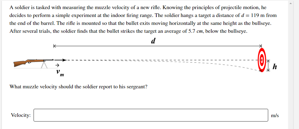 Solved A soldier is tasked with measuring the muzzle | Chegg.com