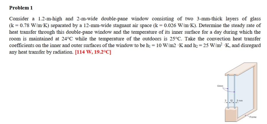 Solved Consider a 1.2-m-high and 2-m-wide double-pane window | Chegg.com