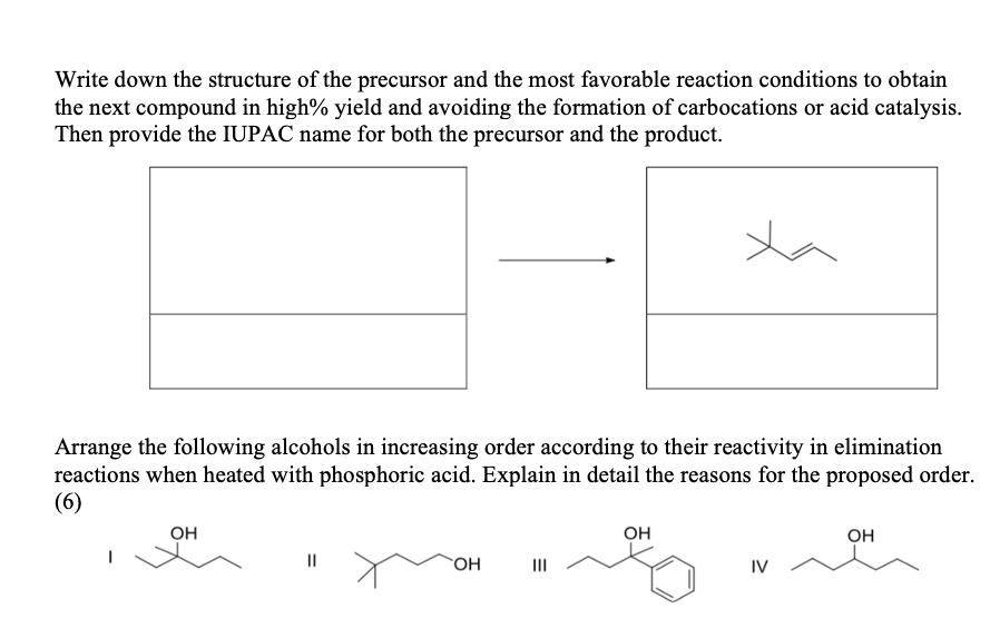 Solved Write down the structure of the precursor and the | Chegg.com