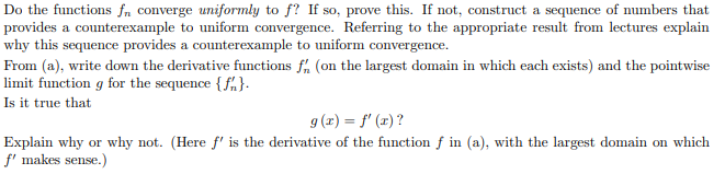 Solved Consider the sequence of functions fr: R+R given by | Chegg.com