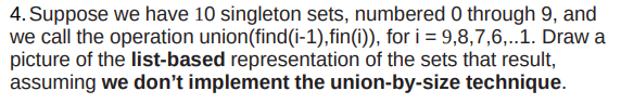 Solved Suppose we have 10 ﻿singleton sets, numbered 0 | Chegg.com