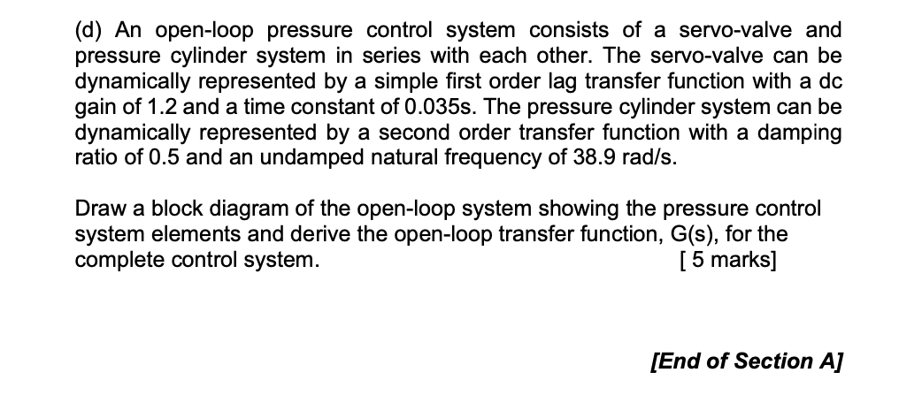 Solved (d) An open-loop pressure control system consists of | Chegg.com