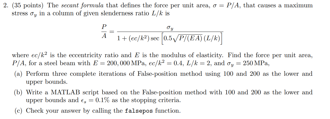 Solved 2. (35 points) The secant formula that defines the | Chegg.com