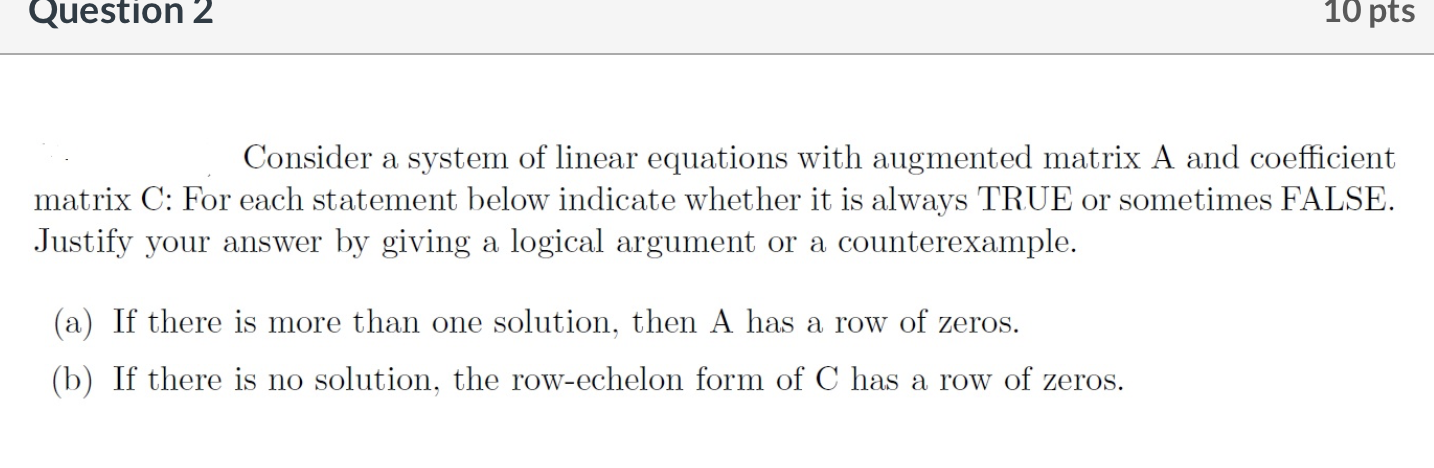 Solved Question 2 10 pts Consider a system of linear | Chegg.com