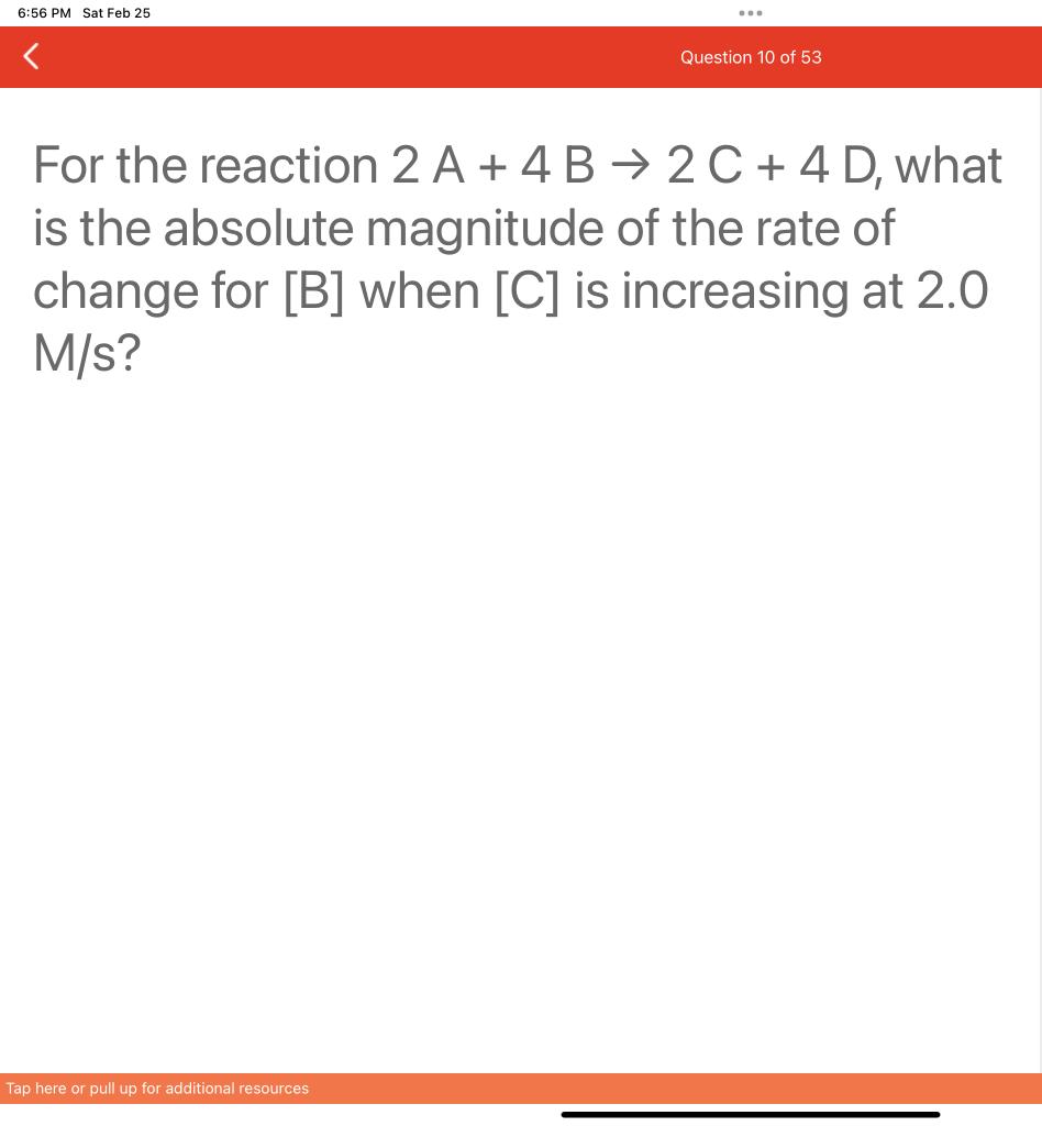 Solved For the reaction 2A+4B→2C+4D, what is the absolute | Chegg.com