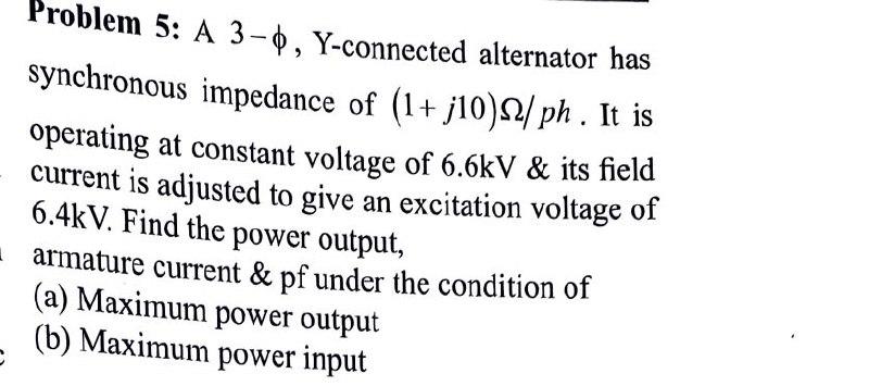 Solved Problem 5: A 3-0, Y-connected alternator has | Chegg.com