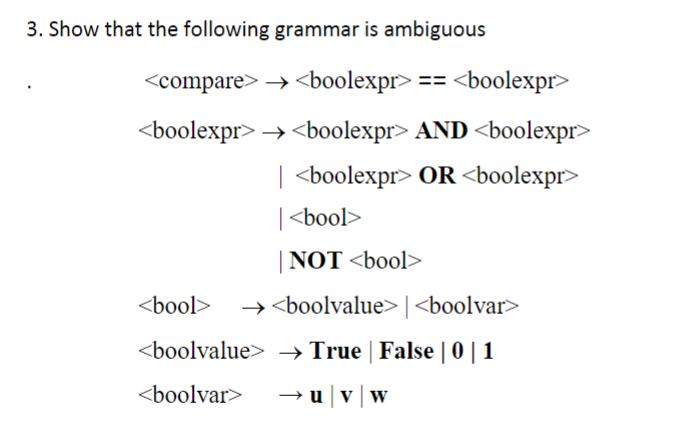Solved 3. Show that the following grammar is ambiguous >