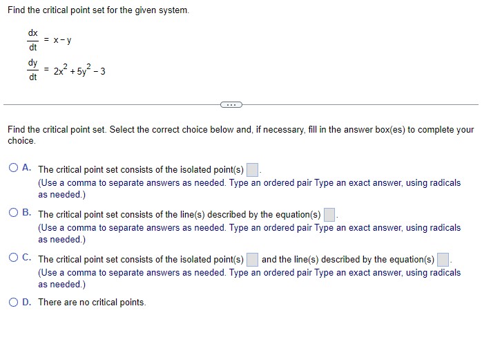 Solved Find the critical point set for the given | Chegg.com