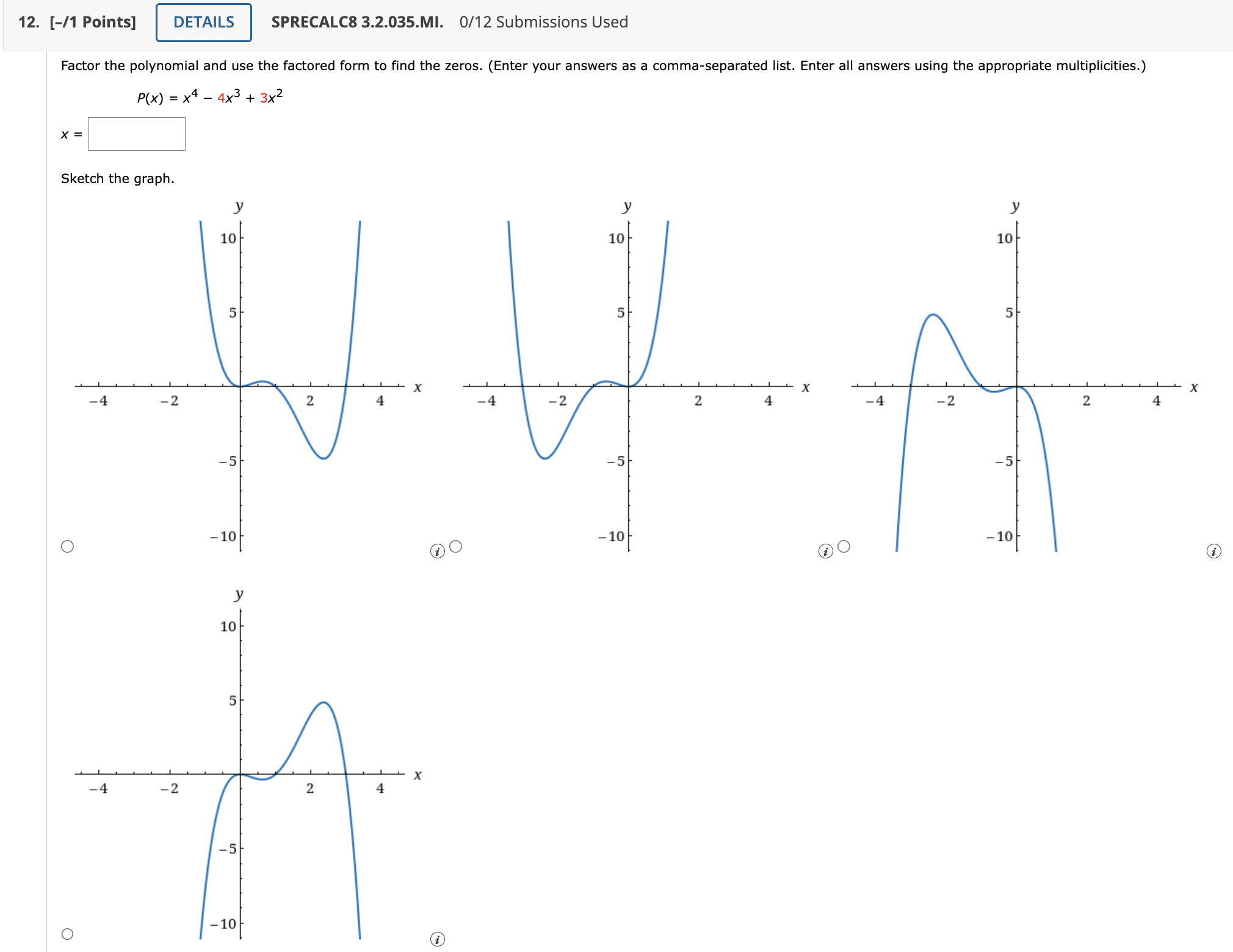 Solved Factor the polynomial and use the factored form to | Chegg.com