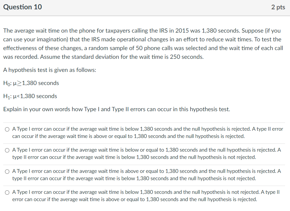 Solved Question 10 2 pts The average wait time on the phone | Chegg.com