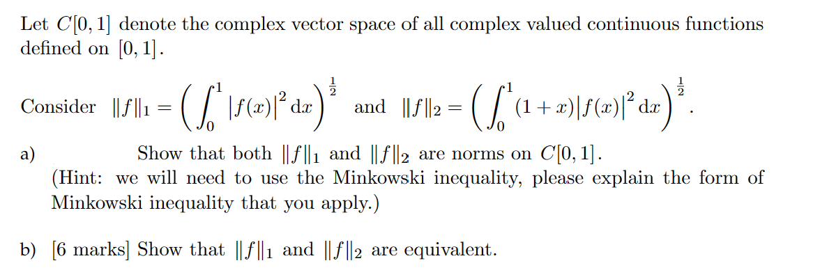 Solved Let C[0, 1] denote the complex vector space of all | Chegg.com