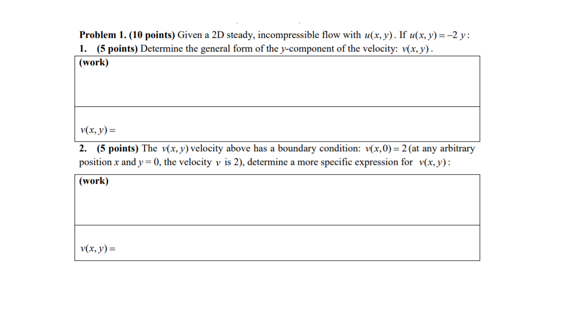 Solved Problem 1. (10 points) Given a 2D steady, | Chegg.com