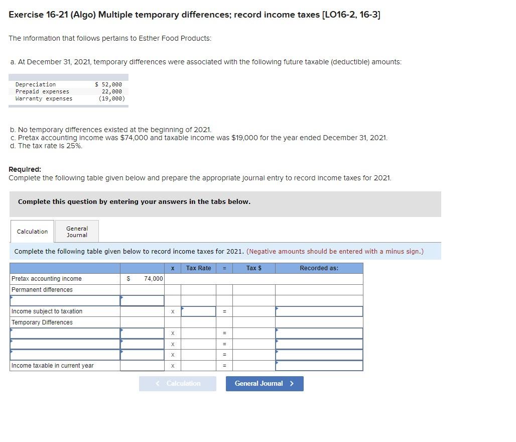 Solved Exercise 16-21 (Algo) Multiple temporary differences; | Chegg.com