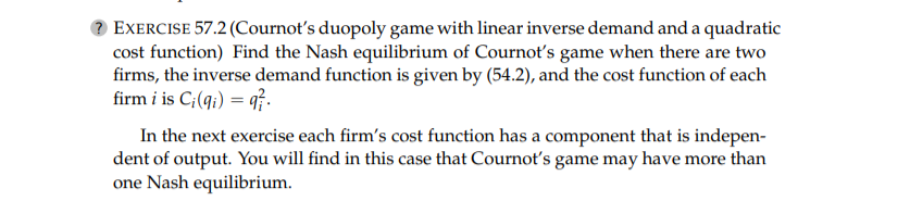Solved EXERCISE 57.2 (Cournot's duopoly game with linear | Chegg.com