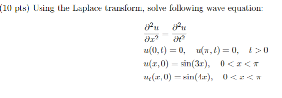 Solved (10 ﻿pts) ﻿Using the Laplace transform, solve | Chegg.com