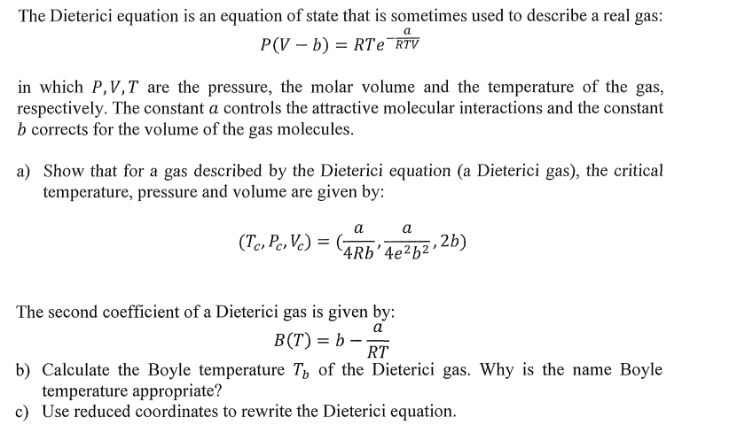 Solved How can i ask an expertThe Dieterici equation is an | Chegg.com