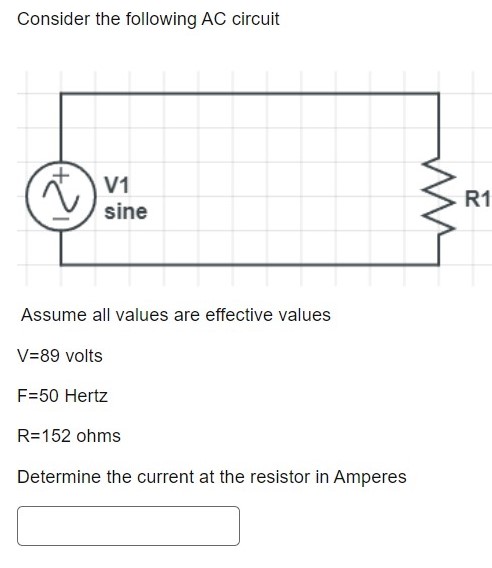 Solved Consider the following AC circuit Assume all values | Chegg.com