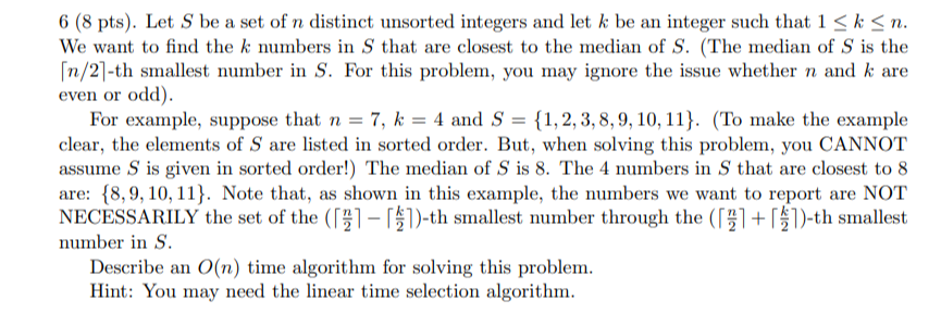 Solved 6 ( 8 pts). Let S be a set of n distinct unsorted | Chegg.com