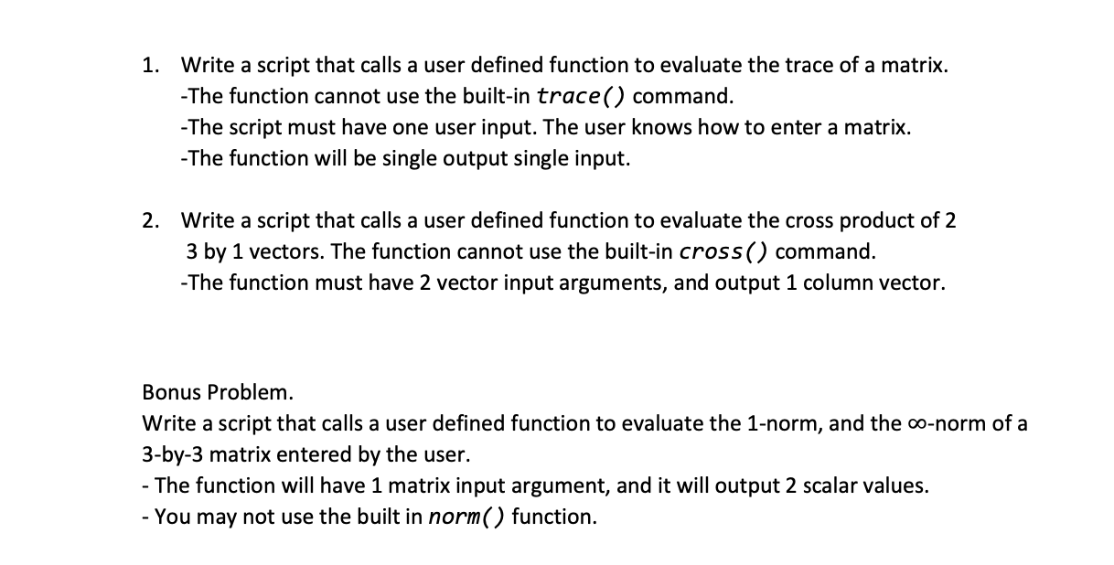 Solved 1. Write a script that calls a user defined function | Chegg.com