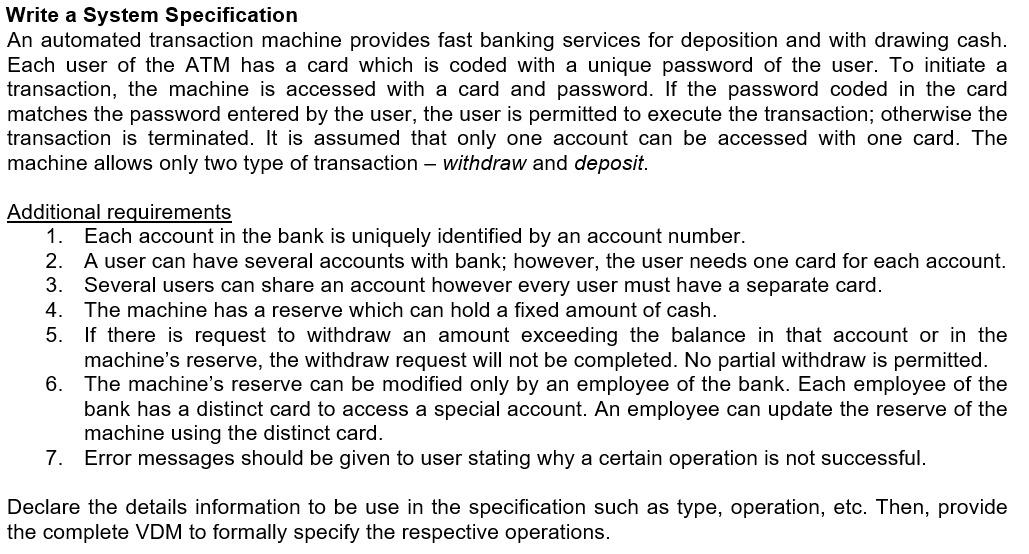 Write a System Specification An automated transaction | Chegg.com