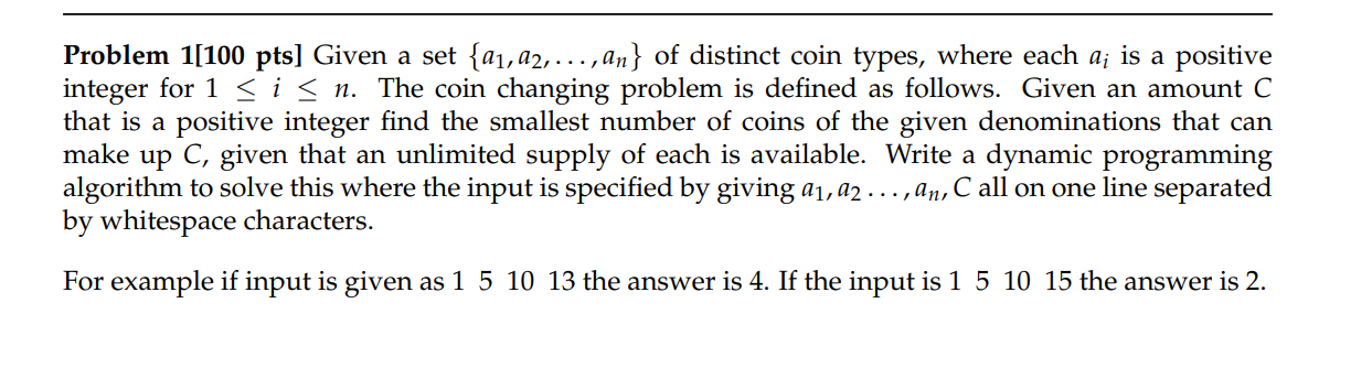 Solved Problem 1[100 pts] Given a set {a1,a2,…,an} of | Chegg.com