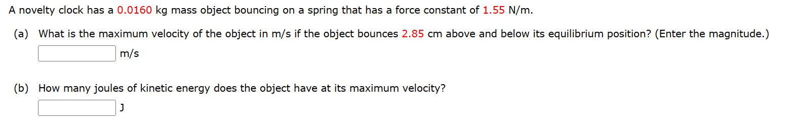 Solved A novelty clock has a 0.0160 kg mass object bouncing | Chegg.com