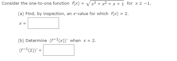 Solved Consider the one-to-one function f(x)=x3+x2+x+1 for | Chegg.com