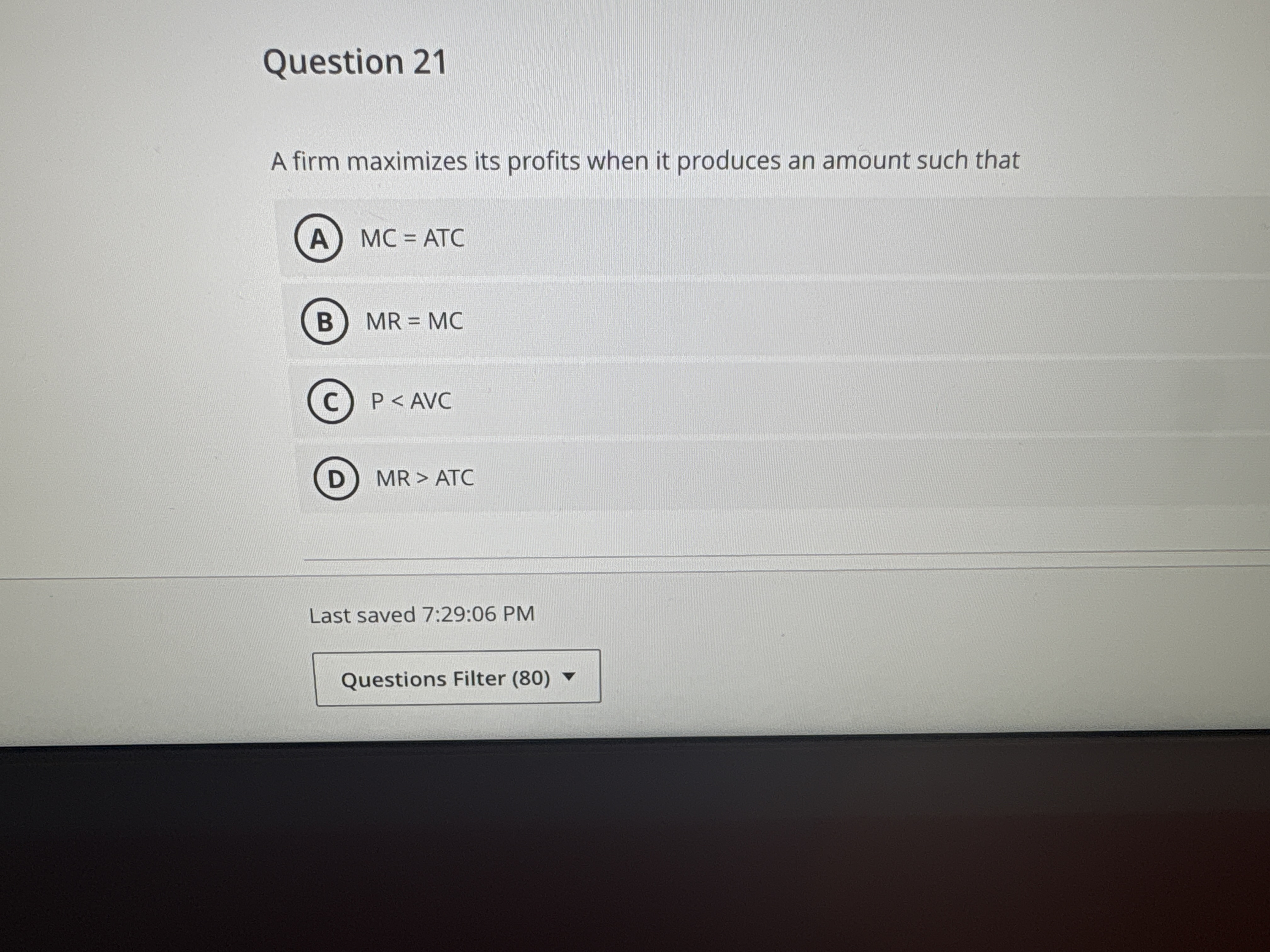 Solved Question 21A firm maximizes its profits when it | Chegg.com