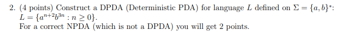 Solved 2 4 Points Construct A Dpda Deterministic Pda 