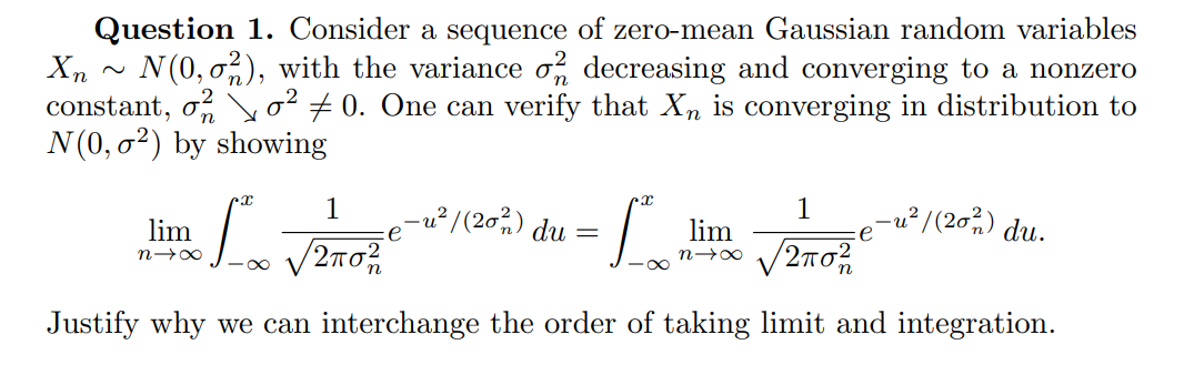 Solved Question 1. Consider a sequence of zero-mean Gaussian | Chegg.com