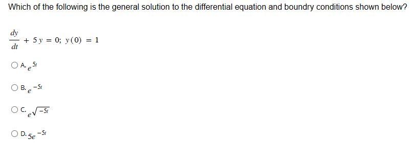 Solved Which of the following is the general solution to the | Chegg.com