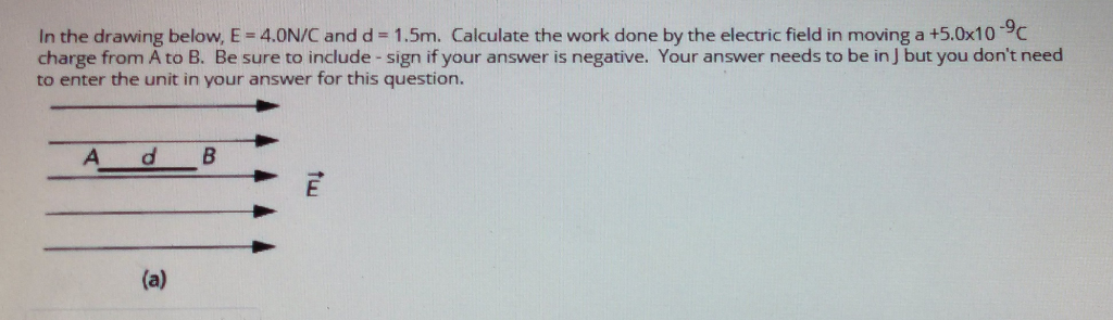 Solved In the drawing below, E - 4.0N/C and d -1.5m. | Chegg.com