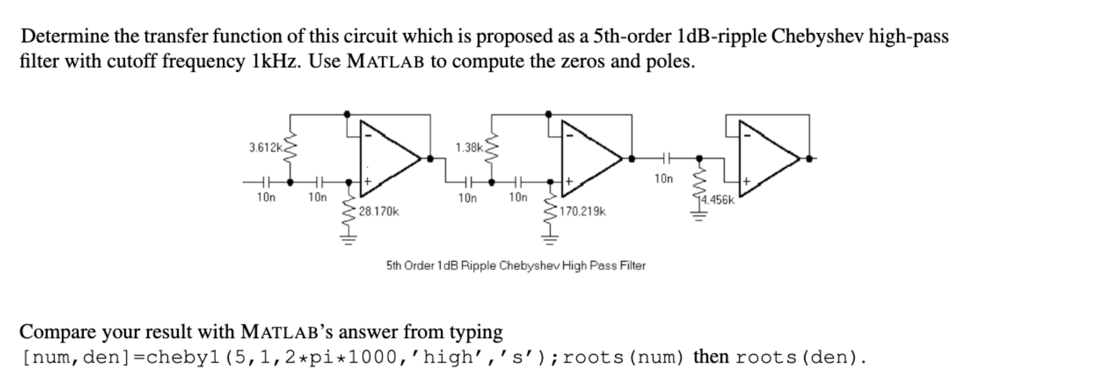 Solved Determine the transfer function of this circuit which | Chegg.com
