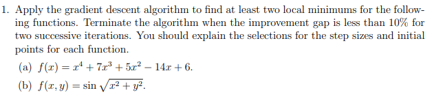 Solved 1. Apply the gradient descent algorithm to find at | Chegg.com